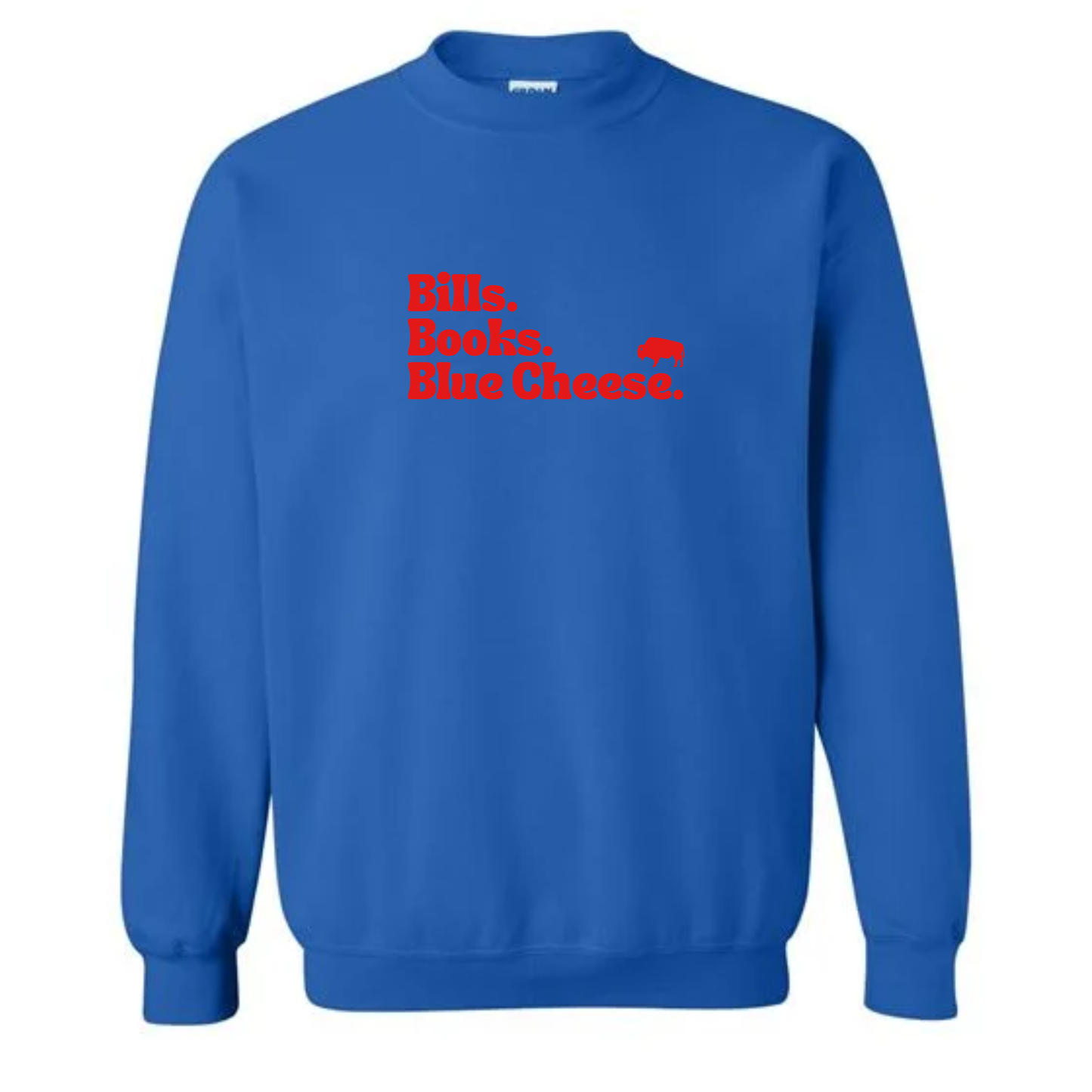 Bills. Books. Blue Cheese. Crewneck – Afterglow Books